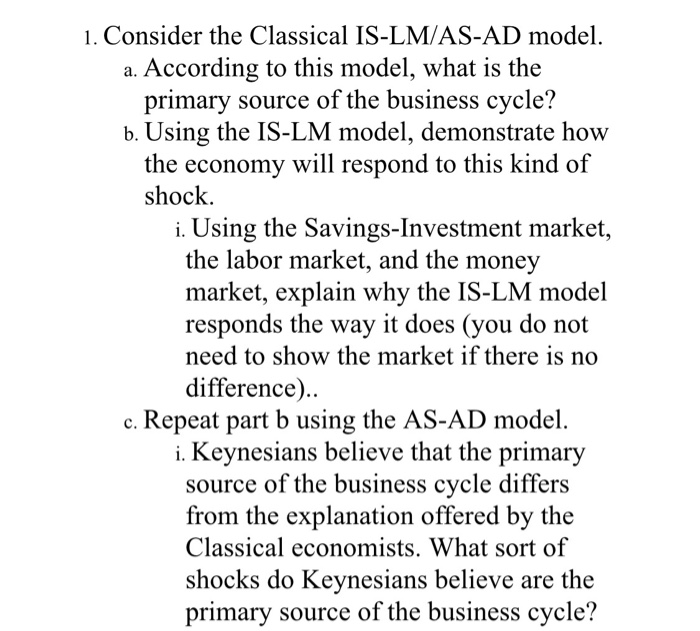 Solved 1. Consider the Classical IS-LM/AS-AD model. a. | Chegg.com
