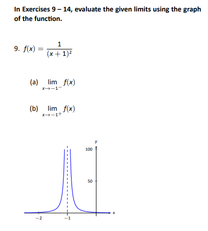 Solved In Exercises 9-14, evaluate the given limits using | Chegg.com
