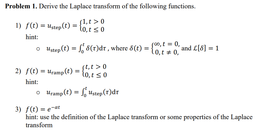Solved Problem 1. Derive the Laplace transform of the | Chegg.com