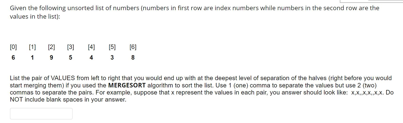 Solved Given the following unsorted list of numbers (numbers | Chegg.com