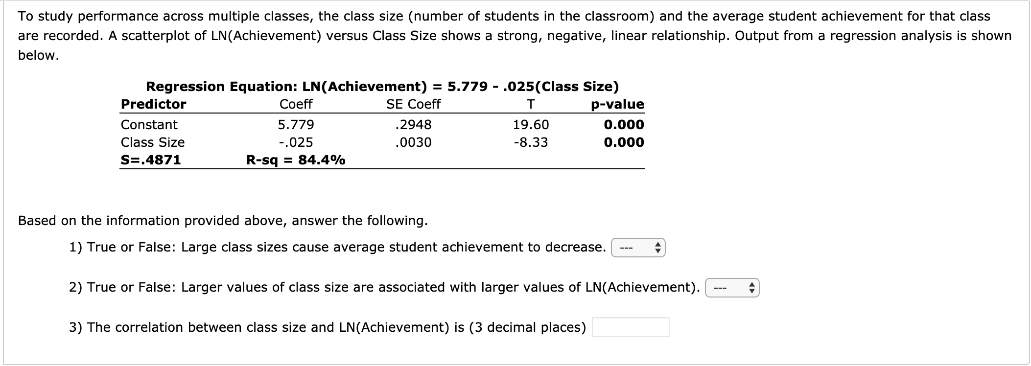 Solved To study performance across multiple classes, the | Chegg.com