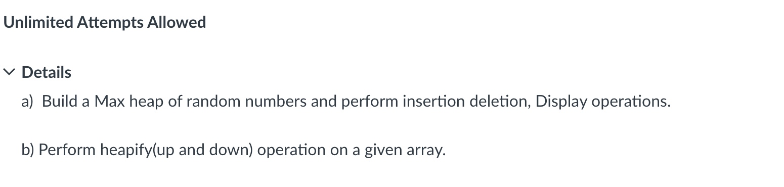 Solved Unlimited Attempts AllowedDetailsa) ﻿Build a Max heap | Chegg.com