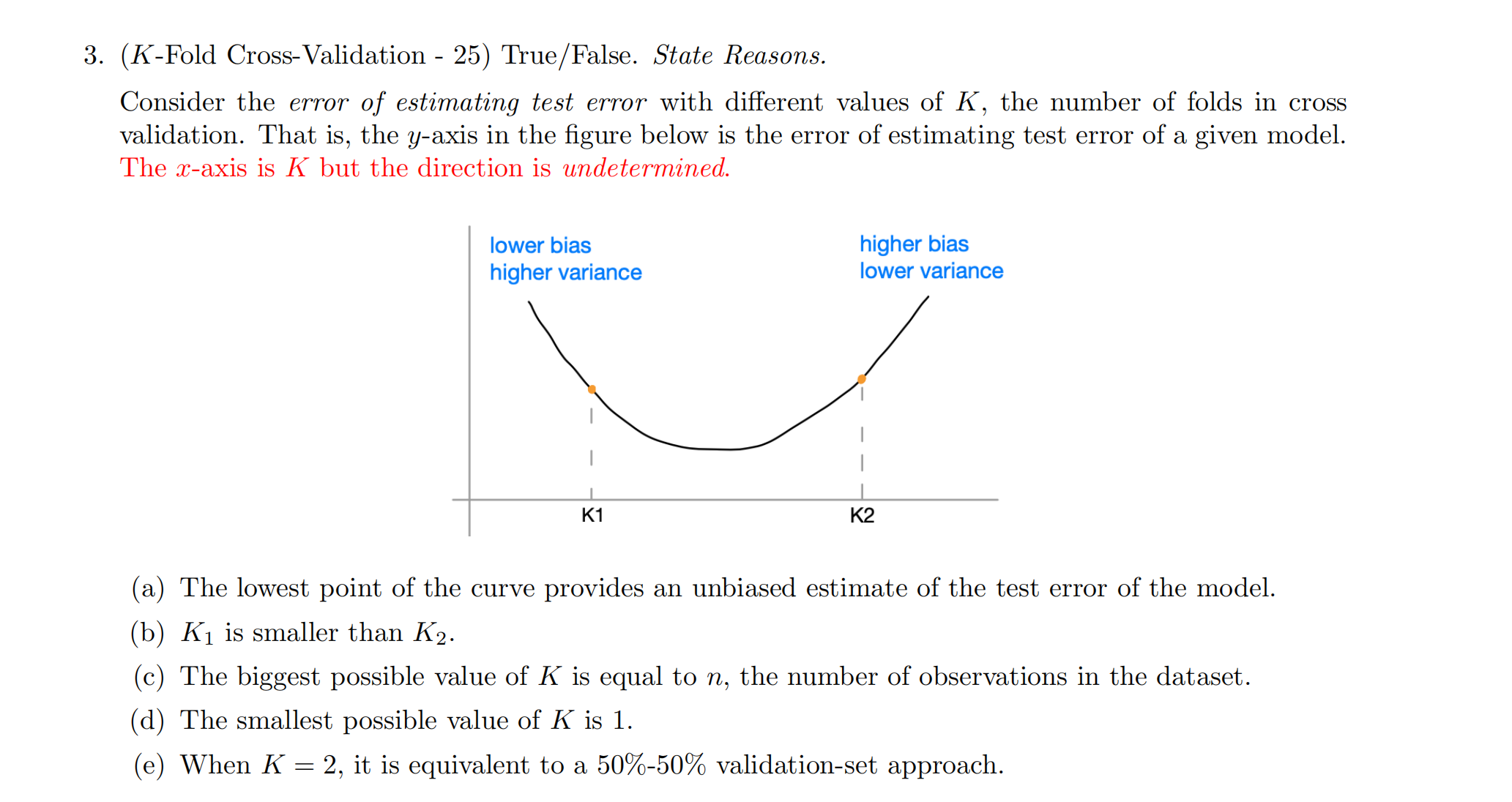 Solved (K-Fold Cross-Validation - 25) ﻿True/False. ﻿State | Chegg.com