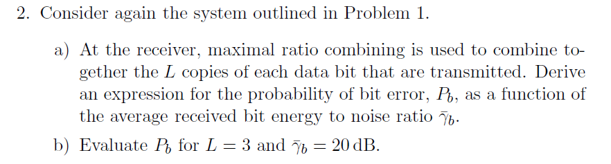 Consider again the system outlined in Problem 1. a) | Chegg.com