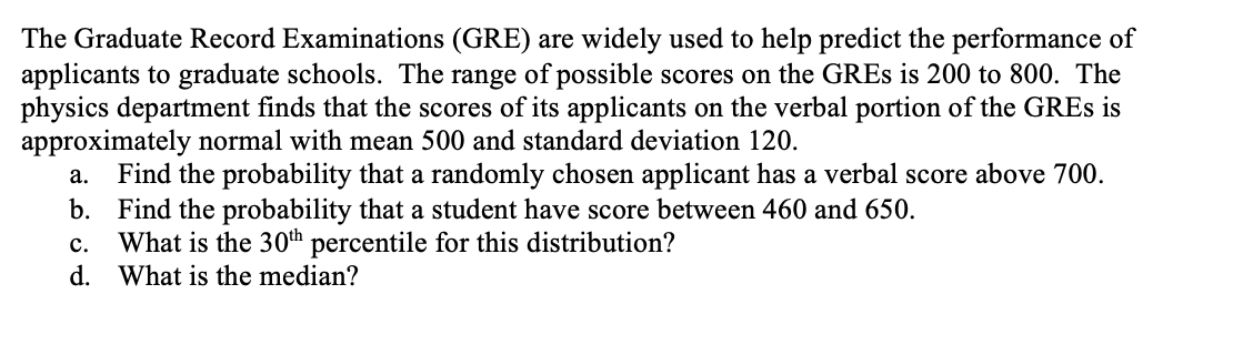 Solved The Graduate Record Examinations (GRE) are widely | Chegg.com