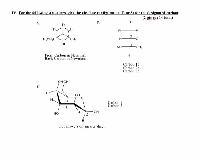 Solved For the following structures, give the absolute | Chegg.com