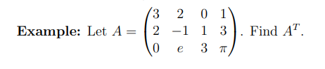 Solved • Transpose: If A is an m×n matrix, the transpose of | Chegg.com