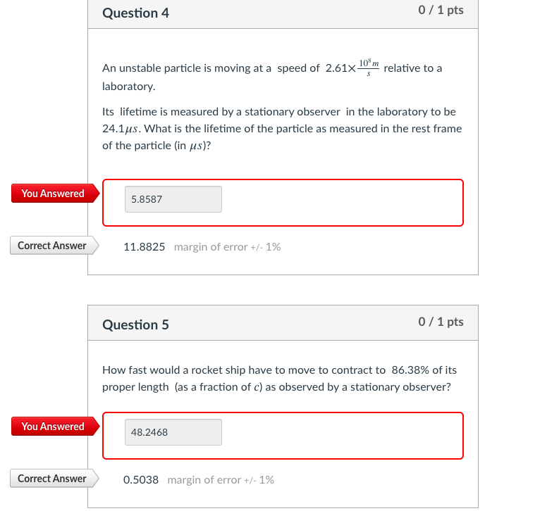 Solved Question 4 0 / 1 pts An unstable particle is moving | Chegg.com
