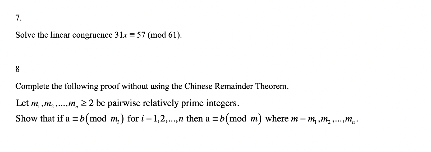 Solved 7. Solve the linear congruence 31x≡57(mod61). 8 | Chegg.com