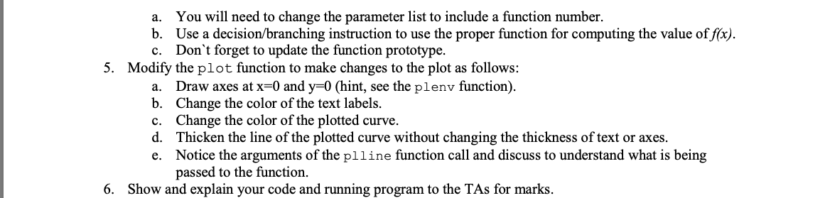 Solved PLEASE ANSWER IN C CODE. Plotting is important in | Chegg.com