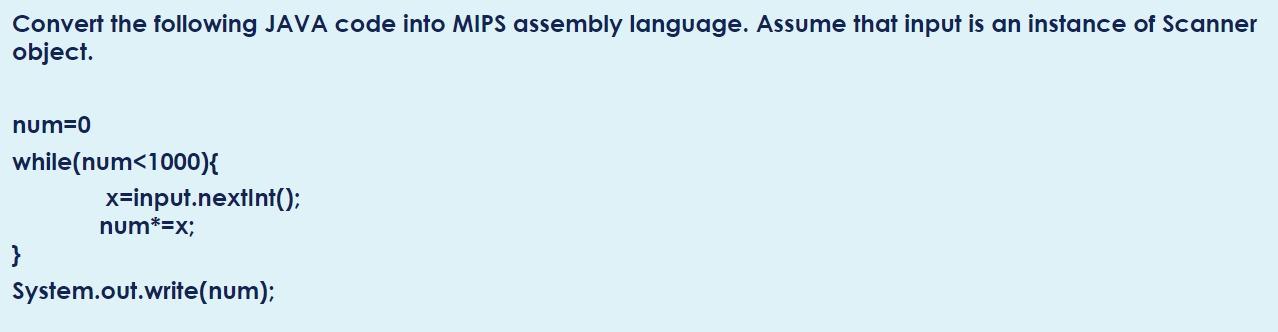 Solved Convert the following JAVA code into MIPS assembly | Chegg.com