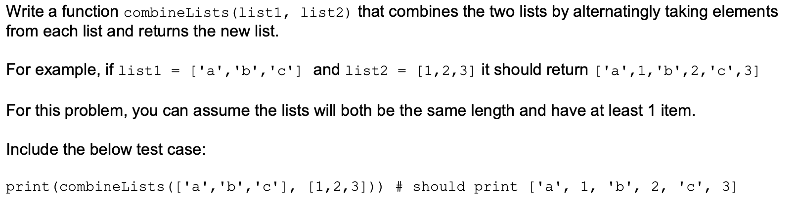 Solved Write A Function Combinelists Listi List2 That 3281