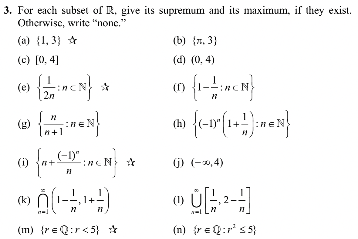 Solved For each subset of R, give its supremum and its | Chegg.com