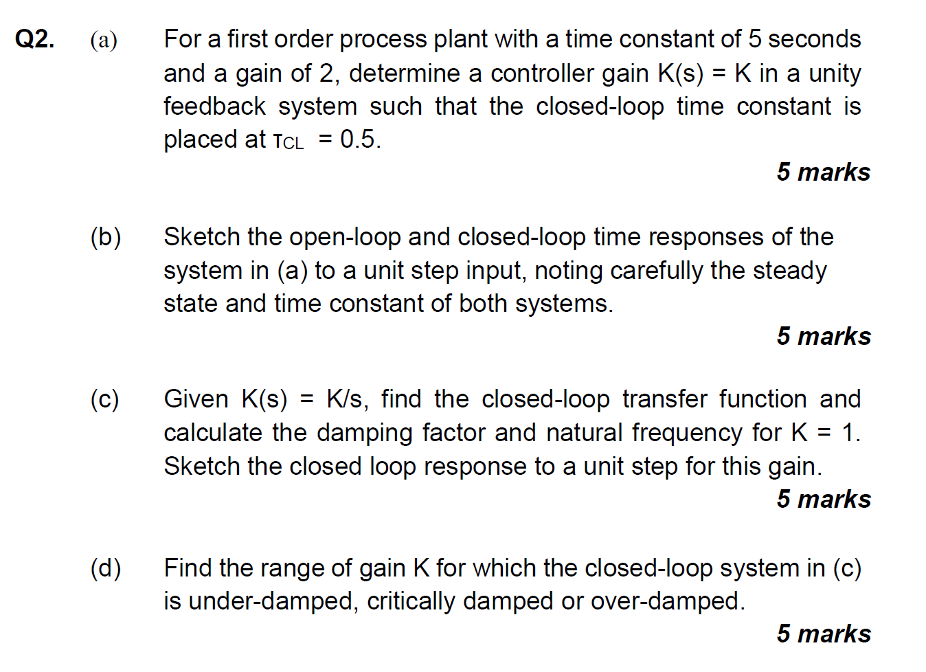 Solved Q2. (a) For a first order process plant with a time | Chegg.com