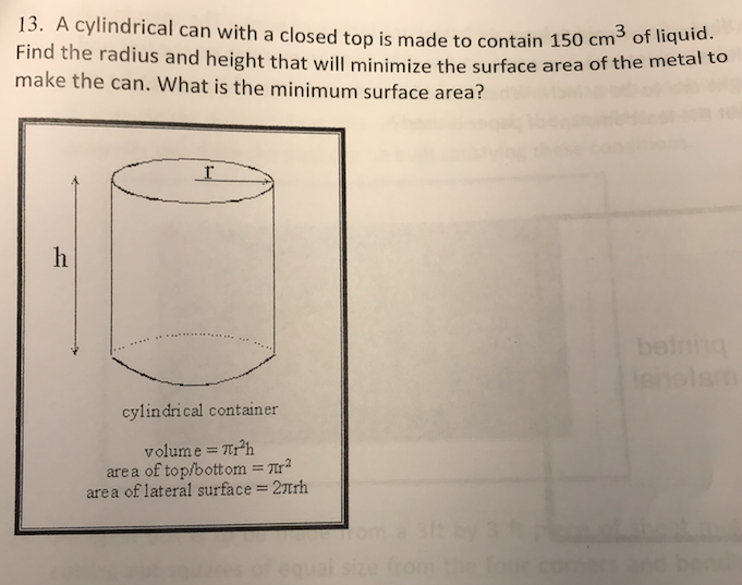 Solved 13. A cylindrical can with a closed top is made to | Chegg.com