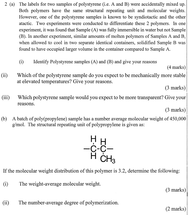 Solved 2 (a) The labels for two samples of polystyrene (i.e. | Chegg.com