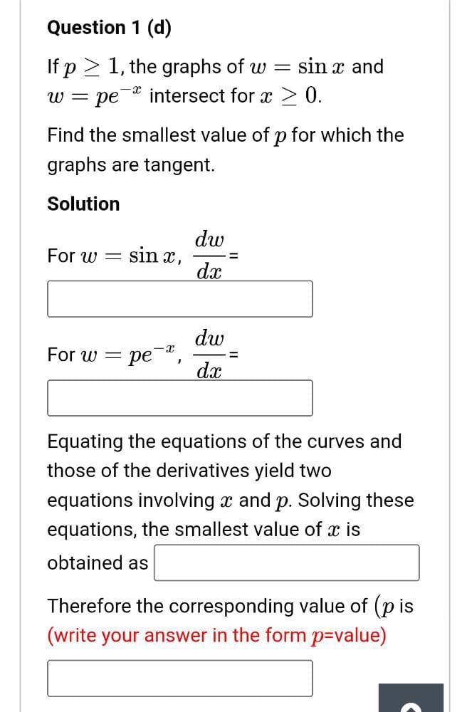 Solved Question 1 (d) If p≥1, the graphs of w=sinx and | Chegg.com