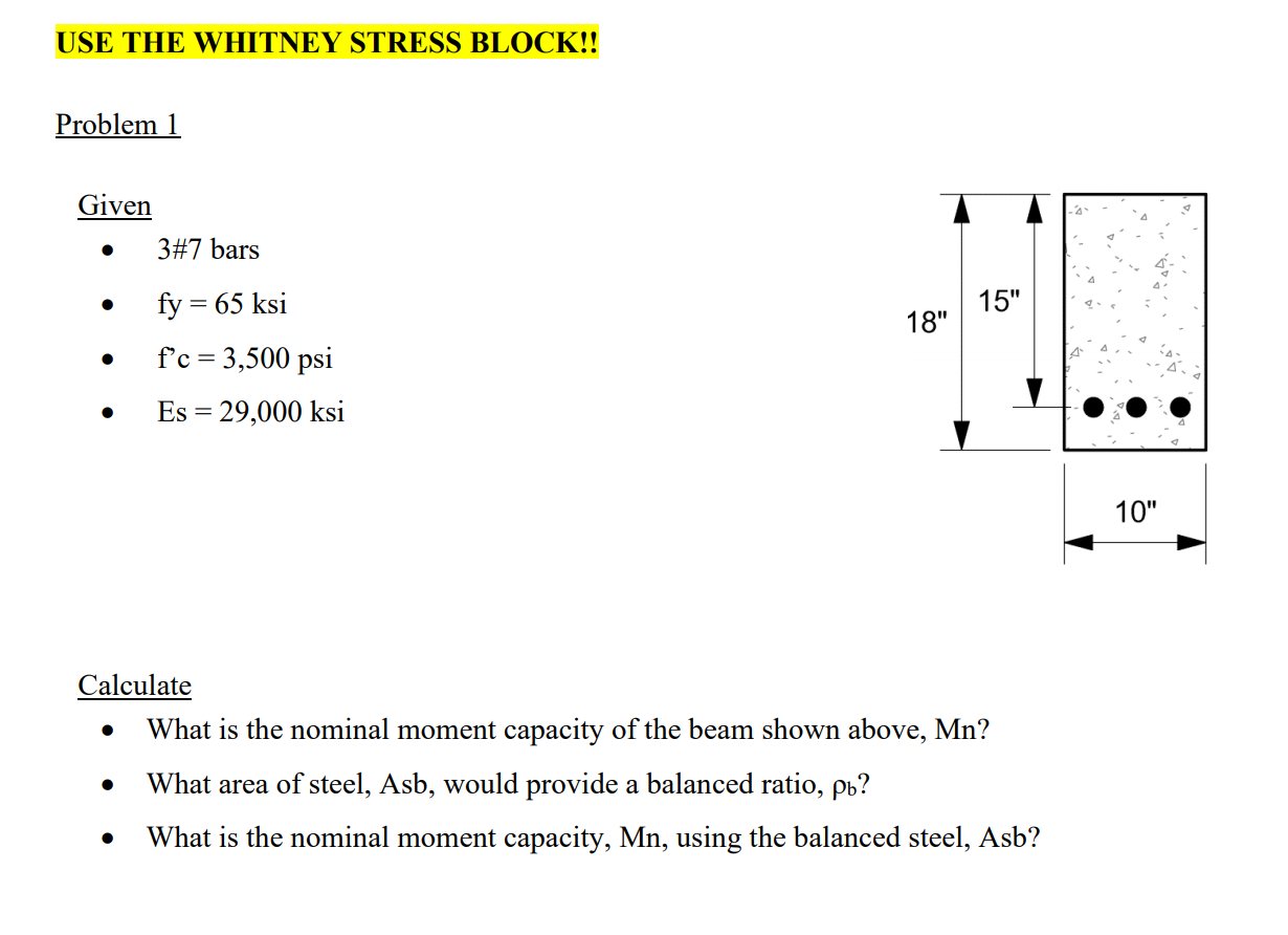 Solved USE THE WHITNEY STRESS BLOCK!! Problem 1 Given 3#7 | Chegg.com
