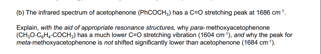 Solved (b) The infrared spectrum of acetophenone (PhCOCH3) | Chegg.com