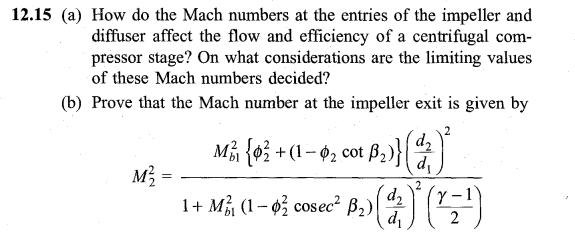 Solved 12.15 (a) How do the Mach numbers at the entries of | Chegg.com