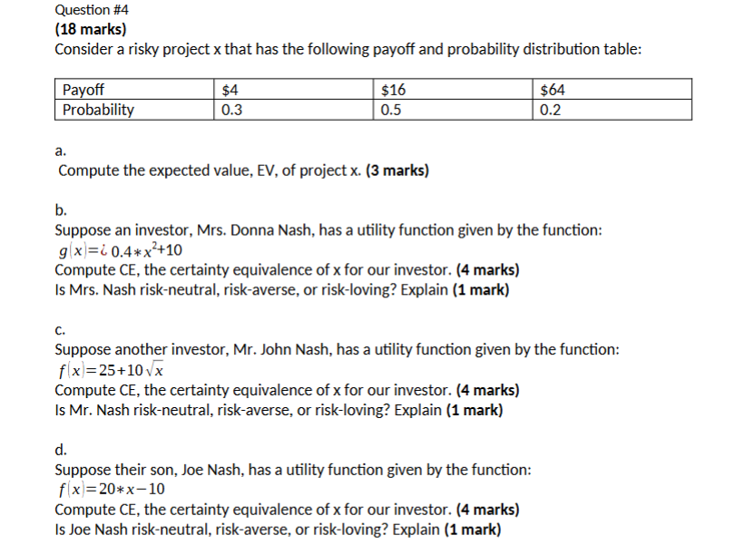 Solved Question \#4(18 ﻿marks)Consider a risky project \( ﻿x | Chegg.com