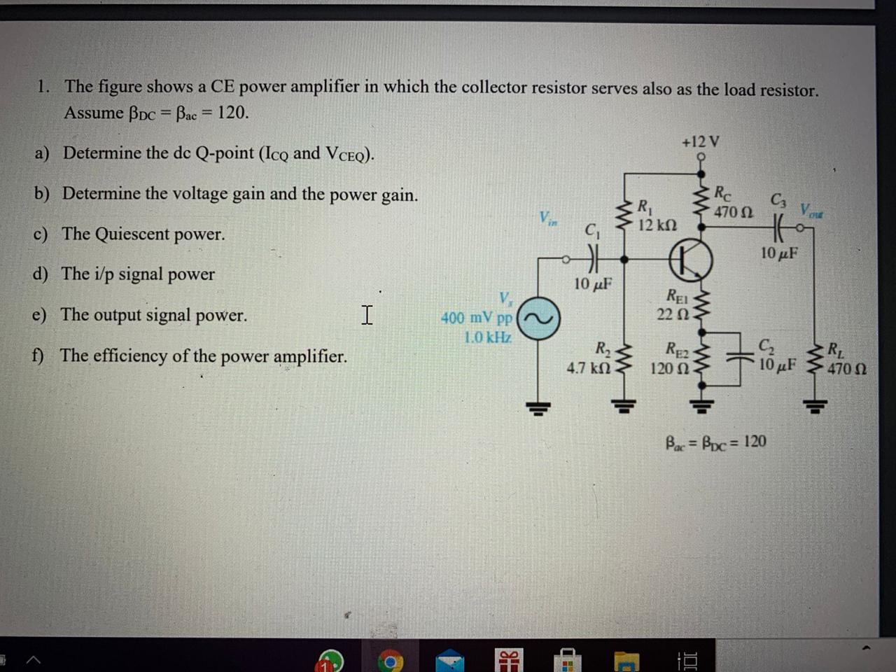 Solved 1. The figure shows a CE power amplifier in which the | Chegg.com