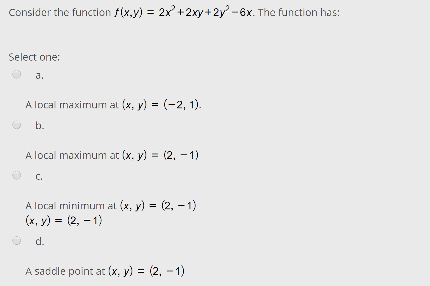 Solved Consider the function f(x,y) = 2x2 + 2xy + 2y2 – 6x. | Chegg.com