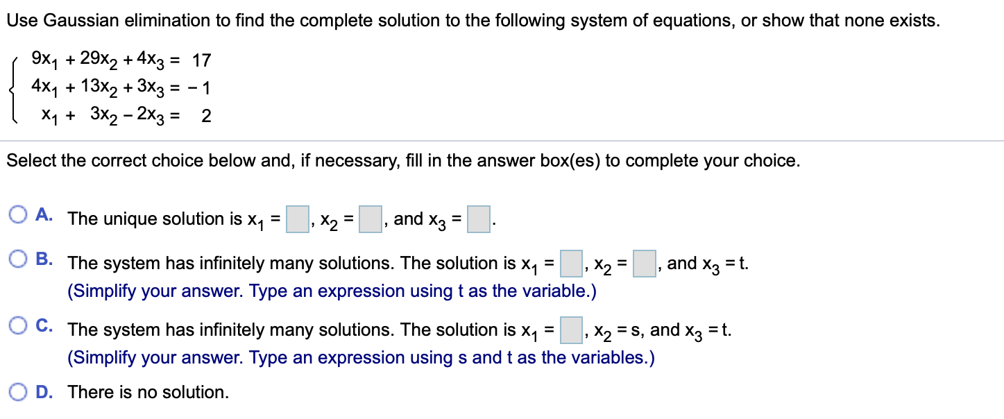 Solved Use Gaussian elimination to find the complete | Chegg.com