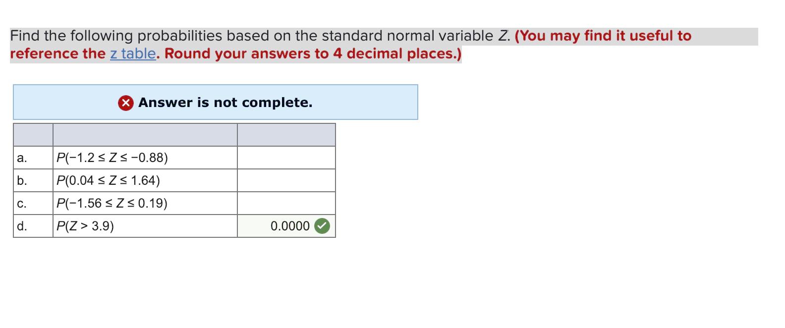 Solved Find the following probabilities based on the | Chegg.com