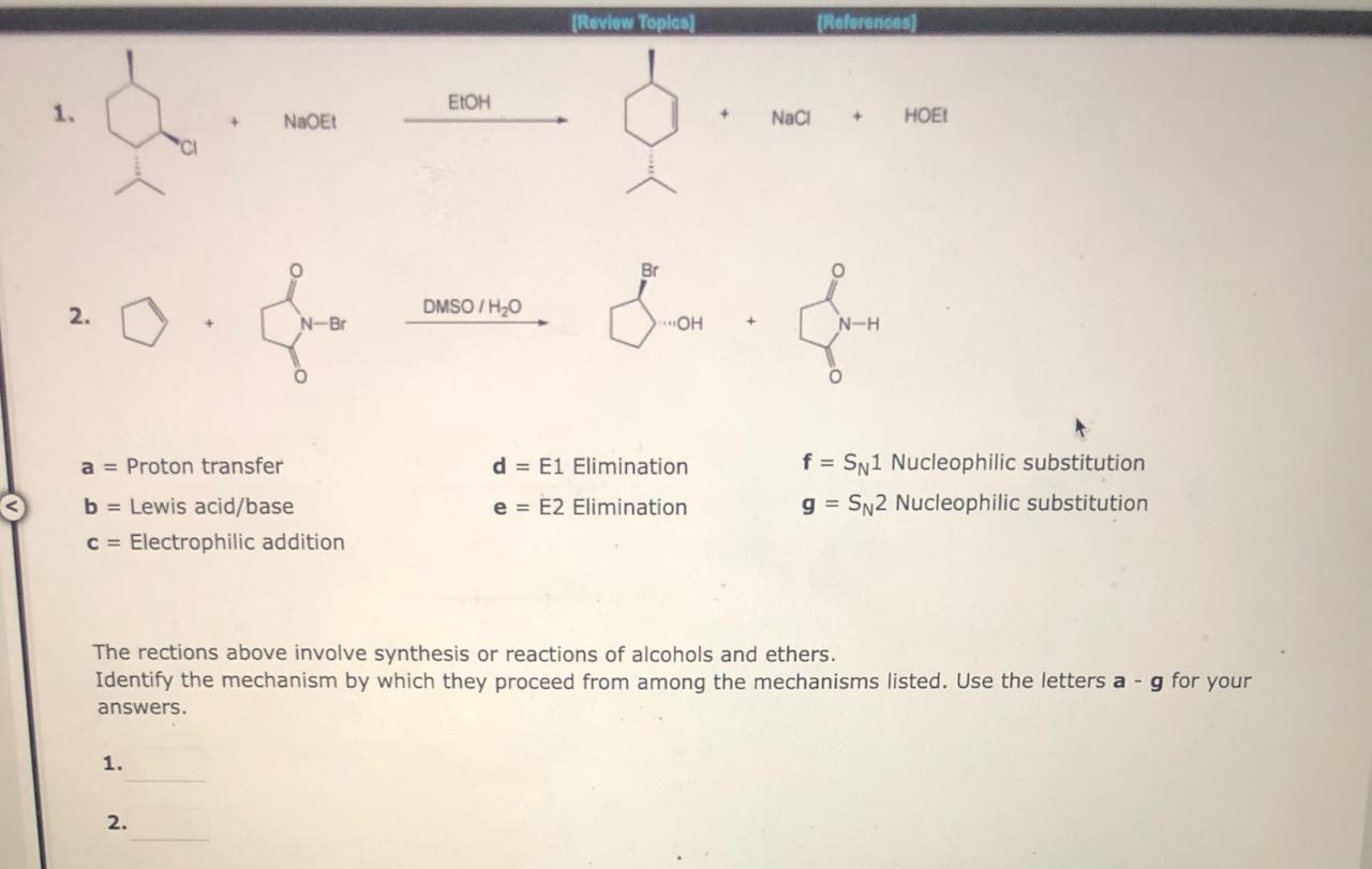 Solved 1. 2. DMSO/H2O a= Proton transfer d =E1 Elimination | Chegg.com
