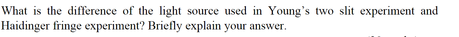 Solved What is the difference of the light source used in | Chegg.com