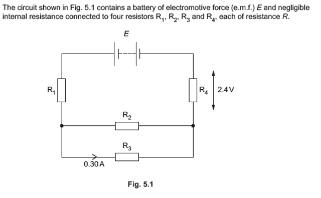Solved The circuit shown in Fig. 5.1 contains a battery of | Chegg.com