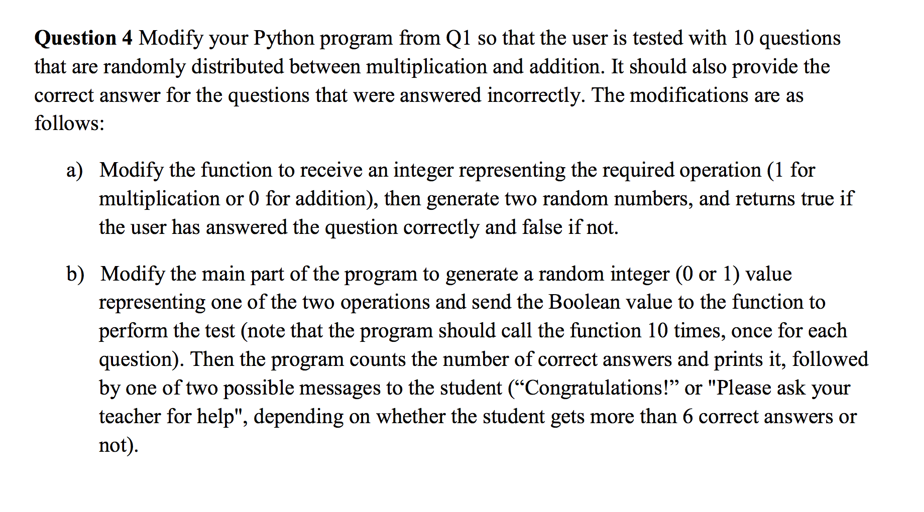 Solved Question 3 Suppose you are asked to design a software | Chegg.com