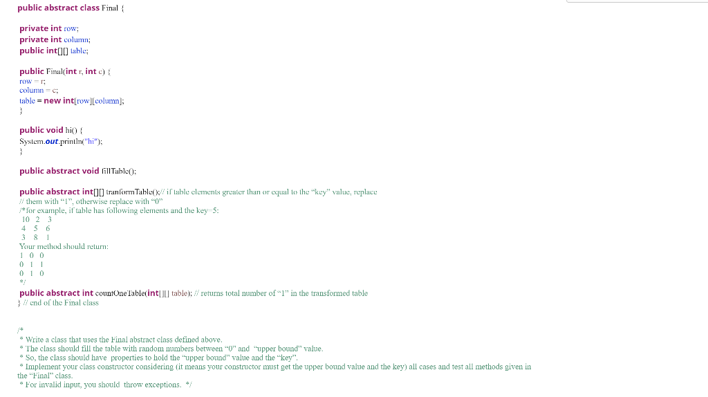 Solved public abstract class Final private int row: private | Chegg.com