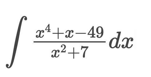 Solved x4+x-49 dx 22+7 _ | Chegg.com
