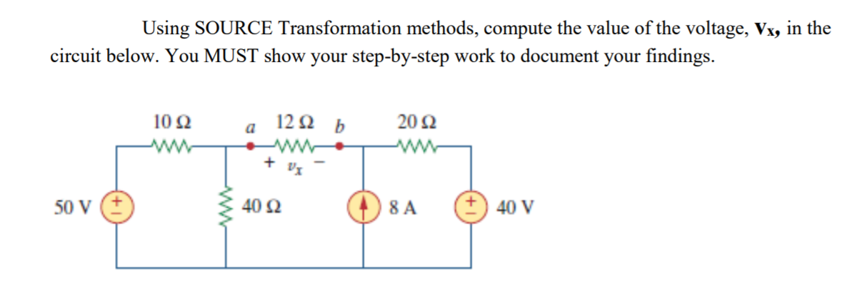 Solved Using SOURCE Transformation methods, compute the | Chegg.com