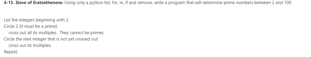 Solved 4-15. Sieve of Eratosthenens: Using only a python | Chegg.com
