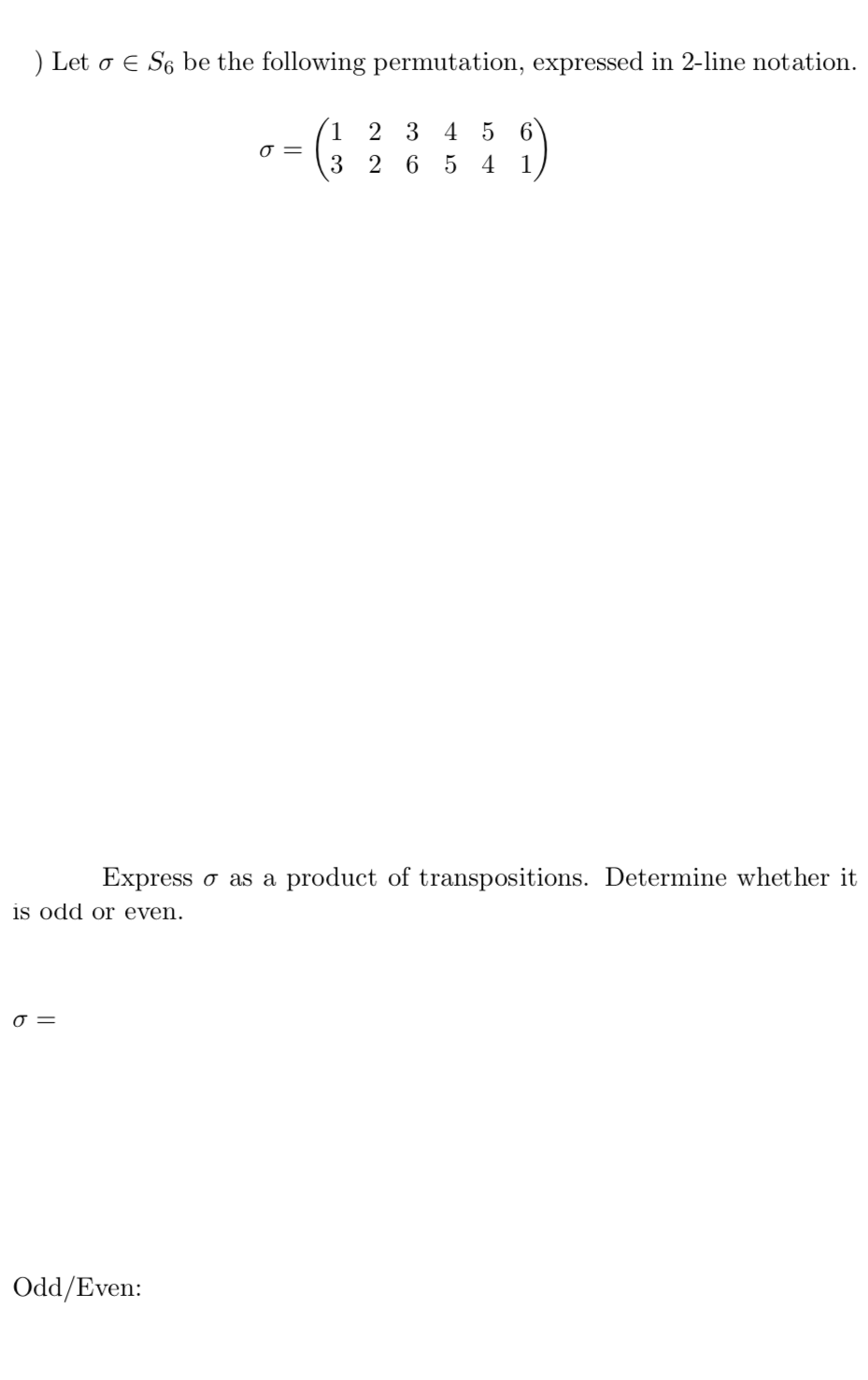 Solved Let o E S6 be the following permutation, expressed in | Chegg.com