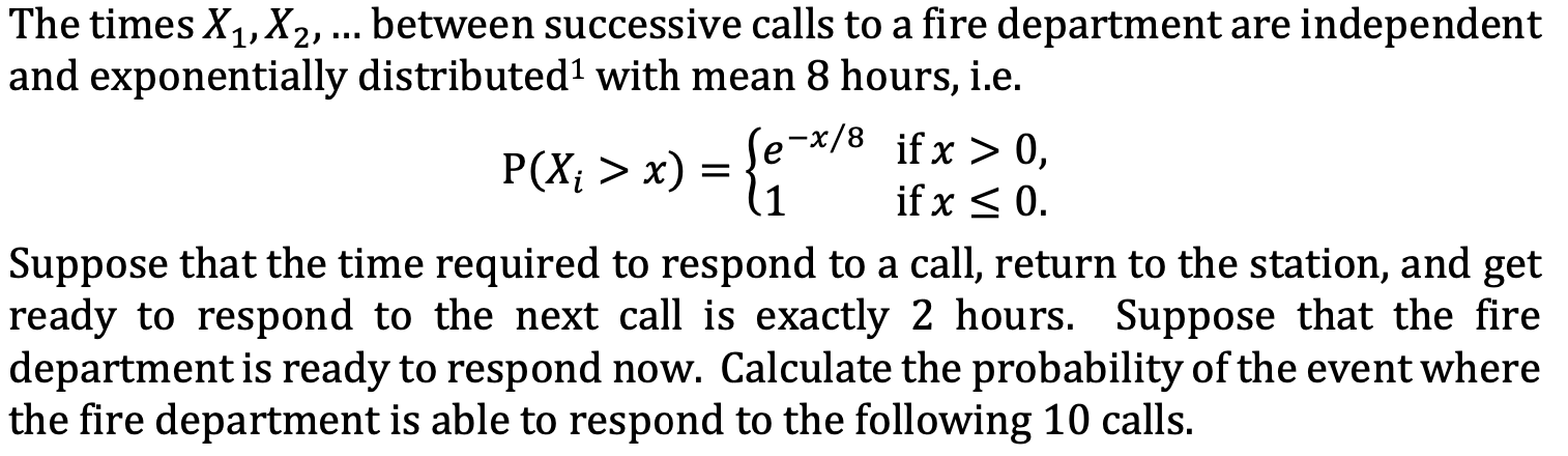 Solved The Times X1x2dots Between Successive Calls To A