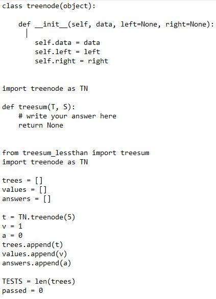 Solved Write a function called treesum() that accepts two | Chegg.com