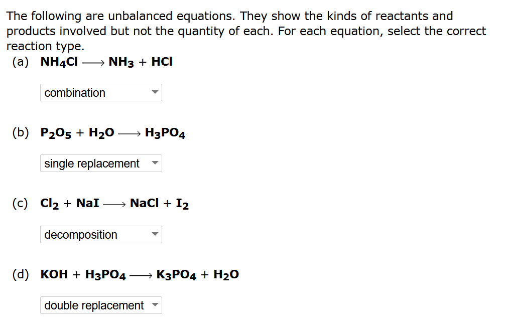 Solved The Following Are Unbalanced Equations They Show The