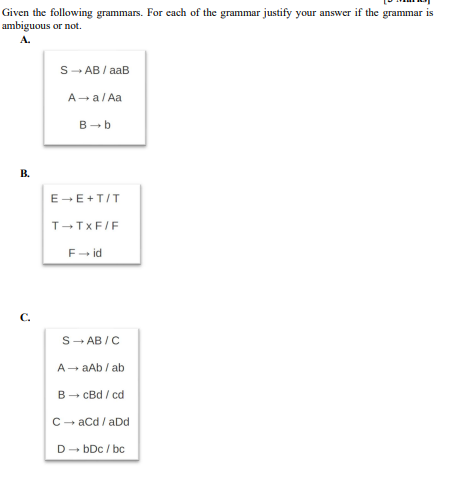 Solved Given the following grammars. For each of the grammar | Chegg.com
