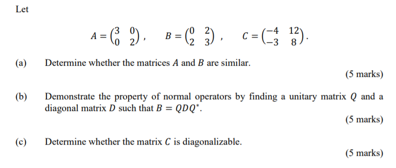 Solved A = (3 )B=(3)C=C3 13). (a) Determine whether the | Chegg.com