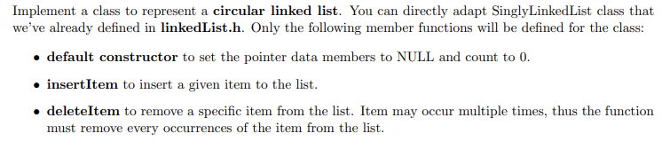 Solved Implement a class to represent a circular linked | Chegg.com