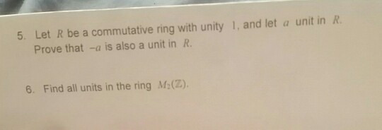 Solved 5 Let R Be A Commutative Ring With Unity 1 And Let