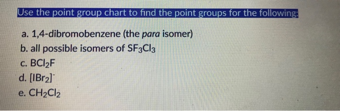 Solved a. 1,4-dibromobenzene (the para isomer) b. all | Chegg.com