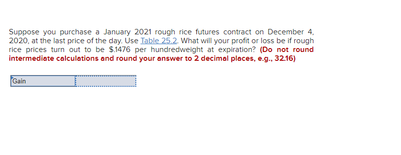 Suppose you purchase a January 2021 rough rice | Chegg.com