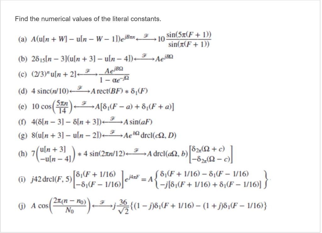 Solved Find the numerical values of the literal constants | Chegg.com