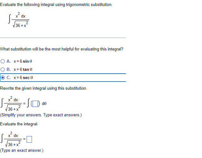 Solved Evaluate the following integral using trigonometric | Chegg.com