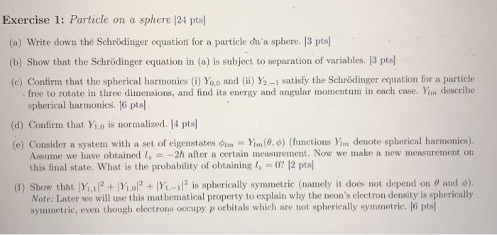 Solved Exercise 1: Particle on a sphere 24 pts (a) Write | Chegg.com